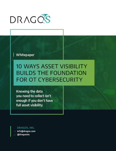 10 Ways Asset Visibility Builds the Foundation for OT Cybersecurity ... 10 Ways Asset Visibility Builds the Foundation for OT Cybersecurity ...
